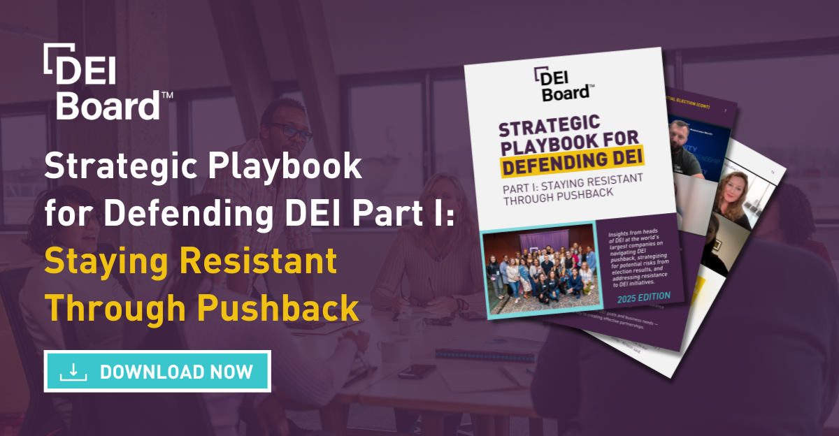 Strategic Playbook for Defending DEI Part I: Staying Resistant Through ...
