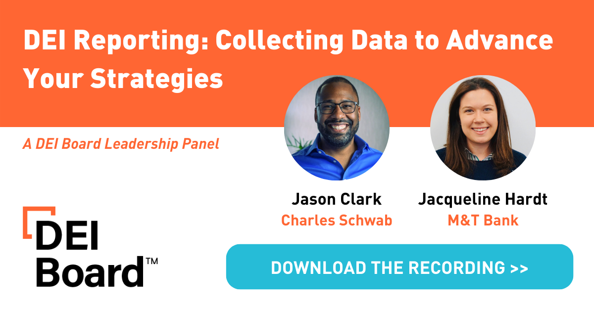 Panel on DEI Reporting: Collecting Data to Advance Your Strategies
