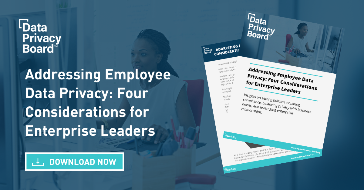 Addressing Employee Data Privacy: 4 Considerations for Enterprise Leaders
