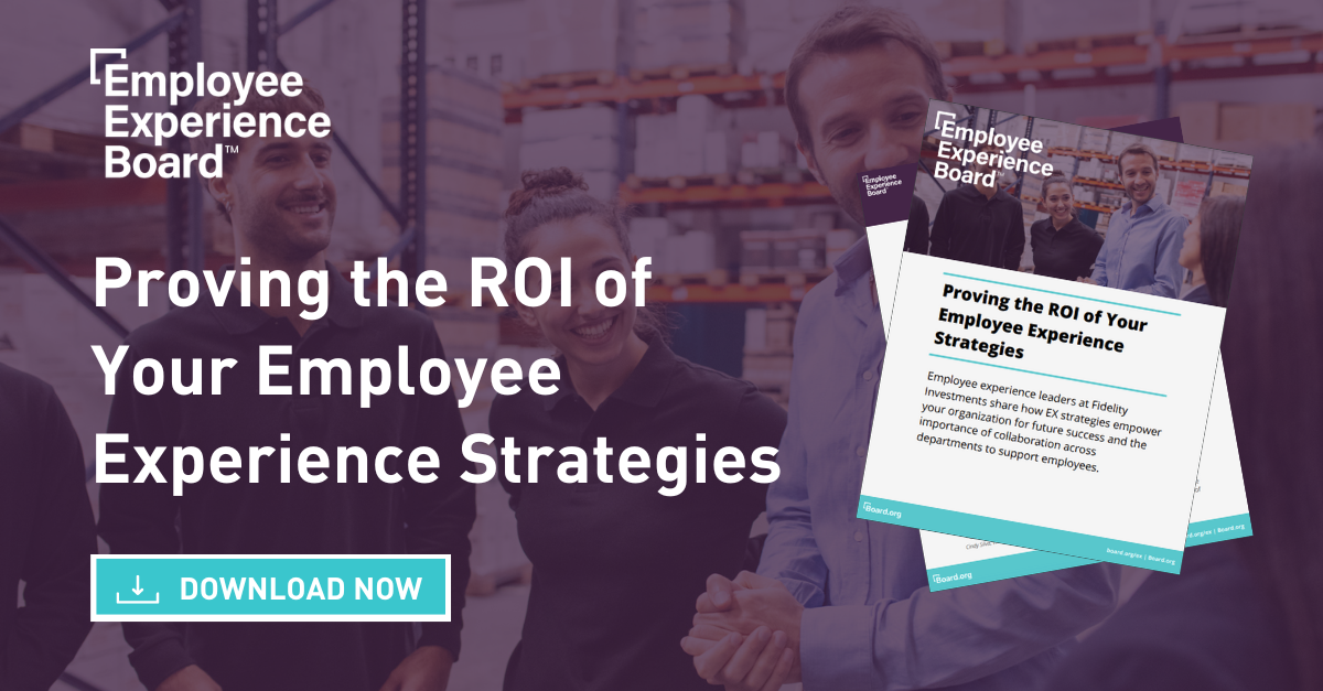 Proving the ROI of Your Employee Experience Strategies