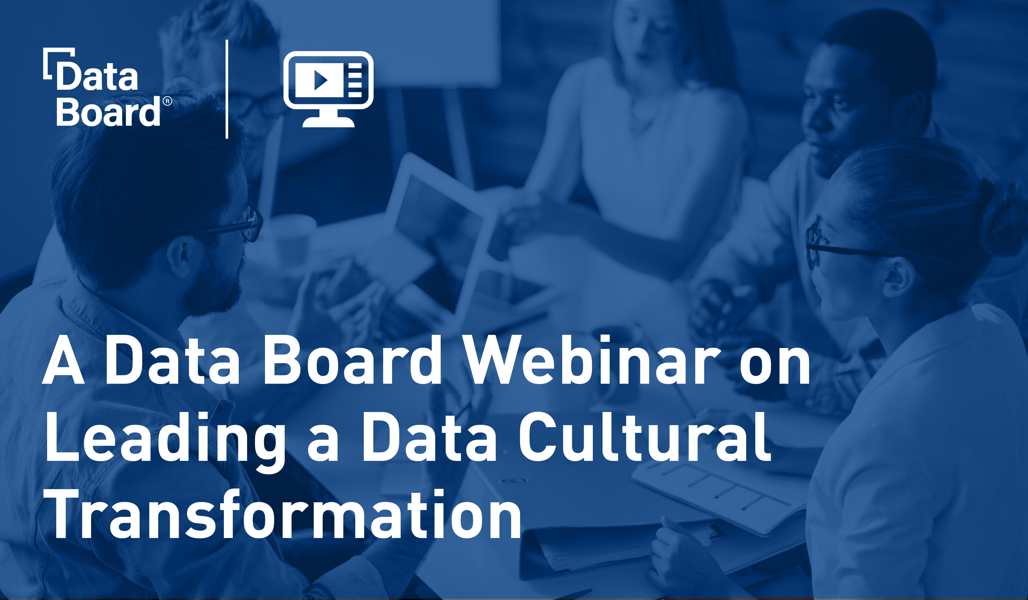 Leading a Data Cultural Transformation