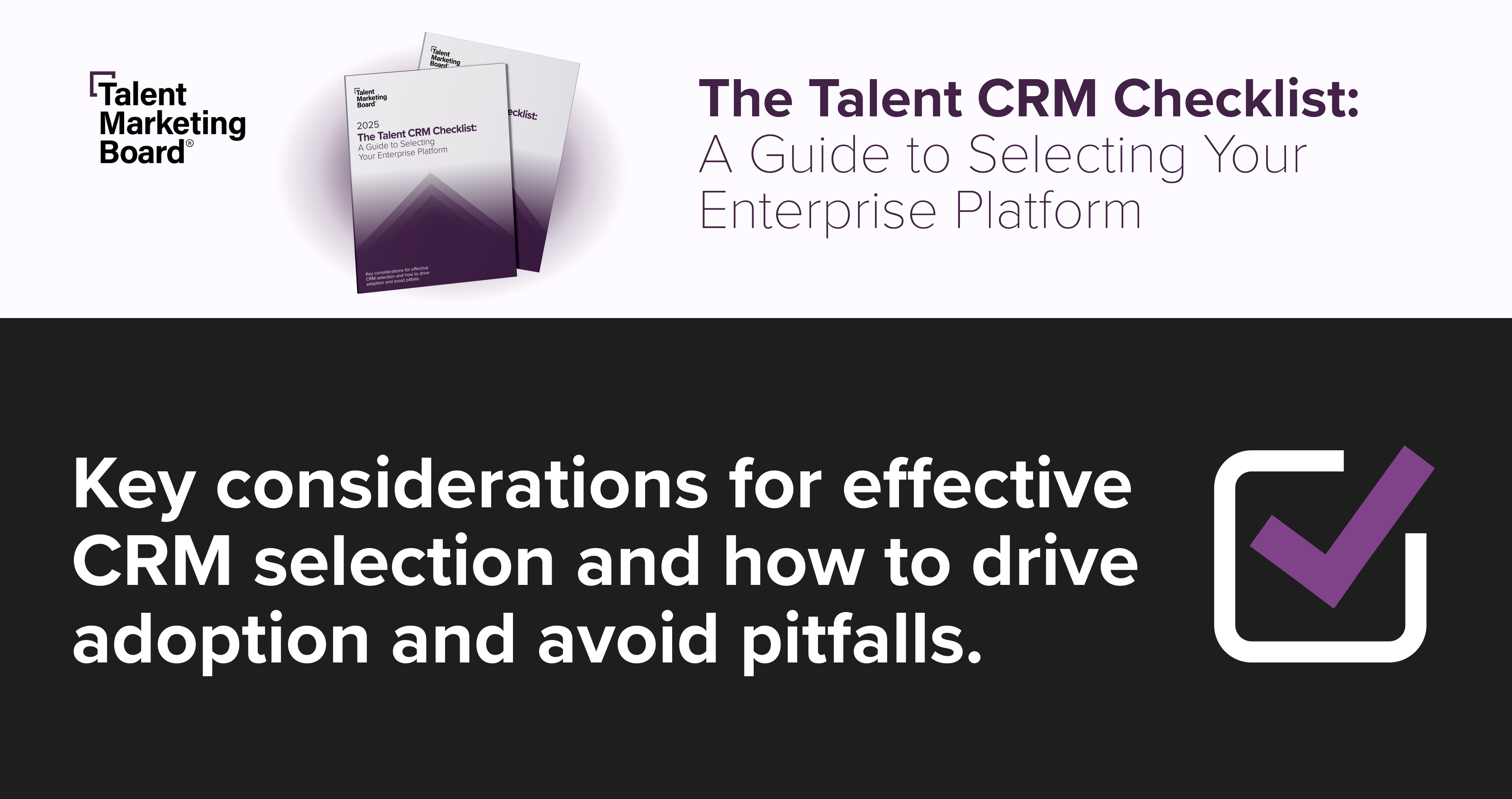 The Talent CRM Checklist: A Guide to Selecting Your Enterprise Platform