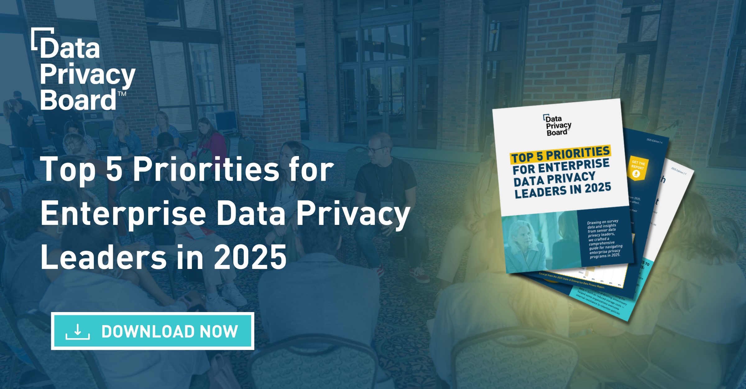 Top 5 Priorities for Enterprise Data Privacy Leaders in 2025